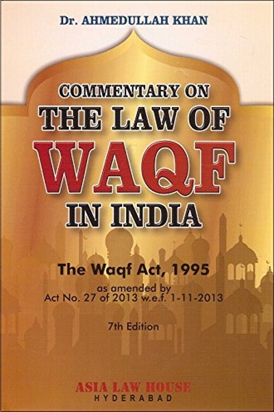 Commentary on The Law of Waqf in India